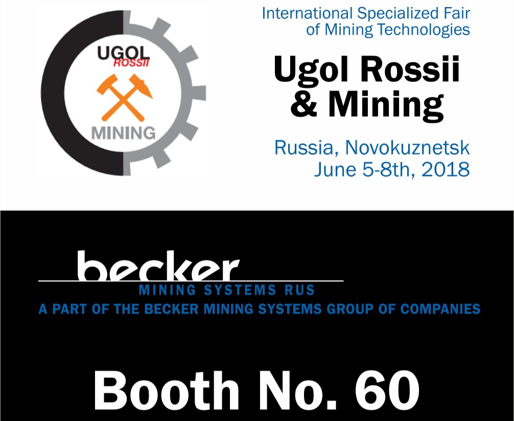 Becker Mining Systems shows new products at Ugol Rossii and Mining | Becker Mining Systems AG